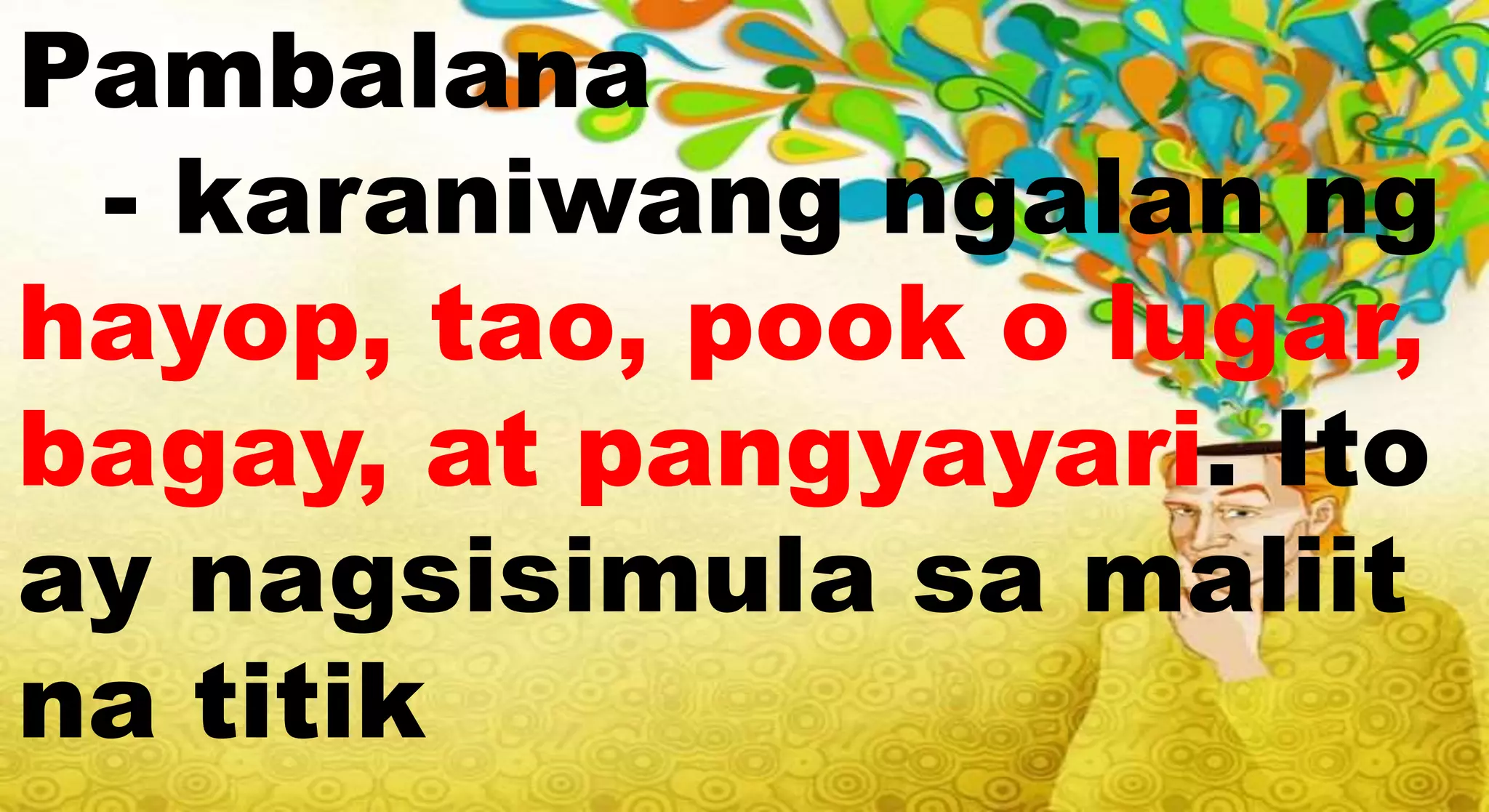 PANG-ABAY (PAMANAHON, PANLUNAN, PAMARAAN, PANGGAANO, KATAGA) | PPTX