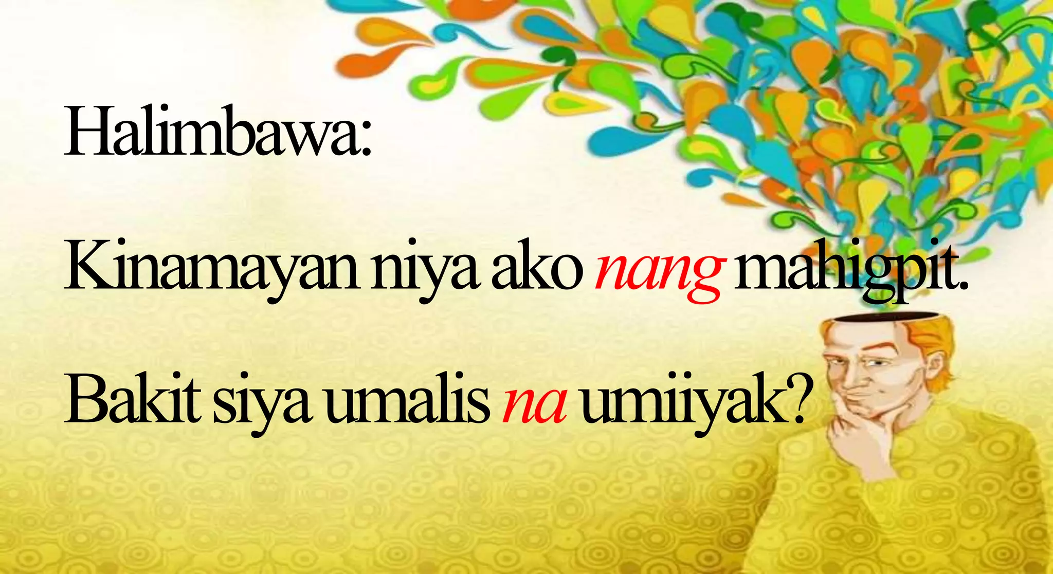 PANG-ABAY (PAMANAHON, PANLUNAN, PAMARAAN, PANGGAANO, KATAGA) | PPTX