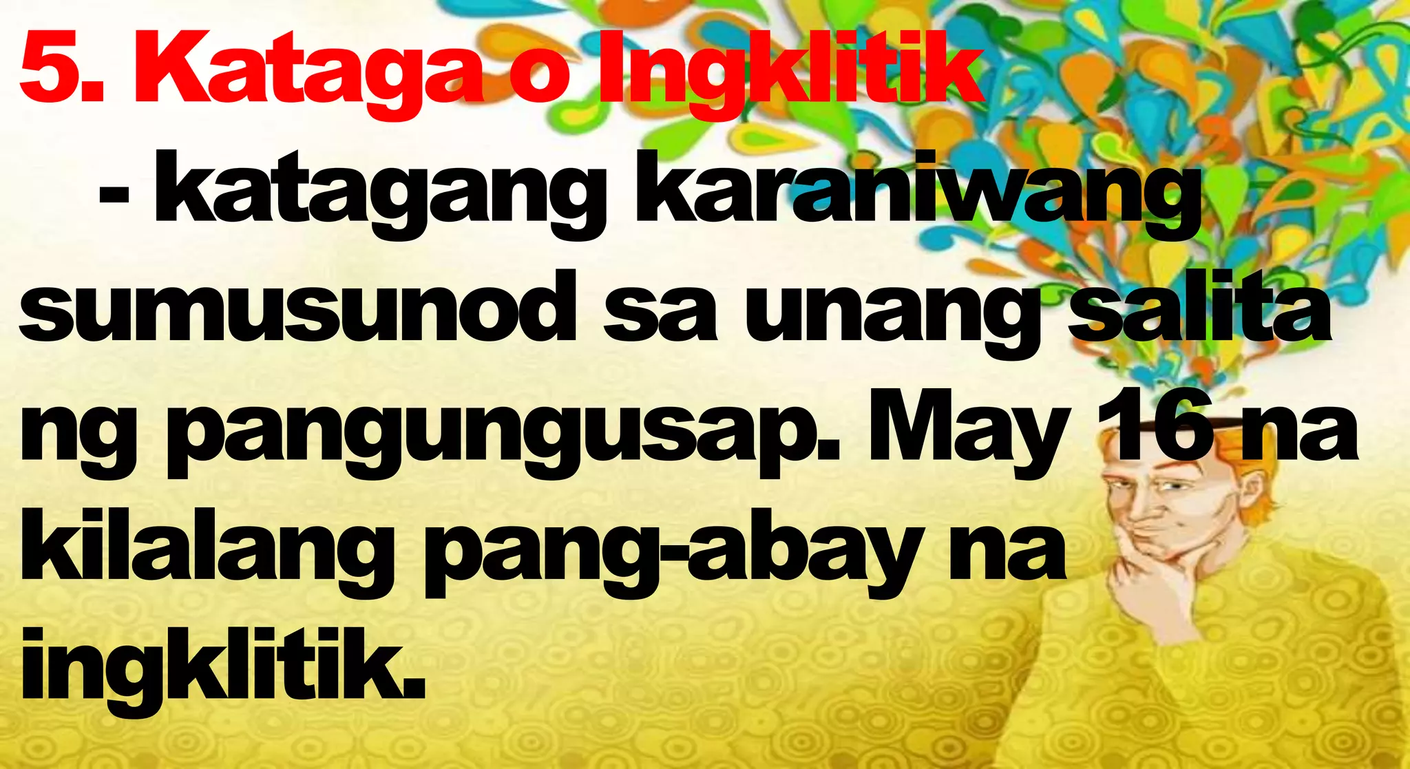 PANG-ABAY (PAMANAHON, PANLUNAN, PAMARAAN, PANGGAANO, KATAGA) | PPTX