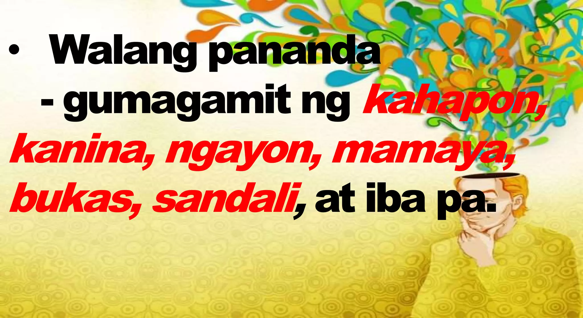 PANG-ABAY (PAMANAHON, PANLUNAN, PAMARAAN, PANGGAANO, KATAGA) | PPTX