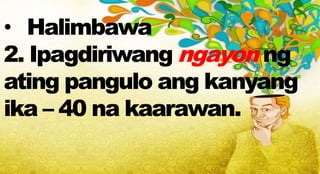 PANG-ABAY (PAMANAHON, PANLUNAN, PAMARAAN, PANGGAANO, KATAGA) | PPTX