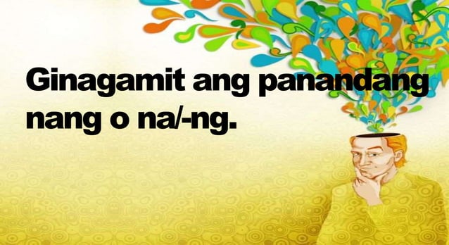 PANG-ABAY (PAMANAHON, PANLUNAN, PAMARAAN, PANGGAANO, KATAGA) | PPTX