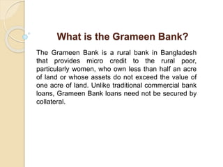 Role of Grameen Bank In Poverty alleviation | PPTX