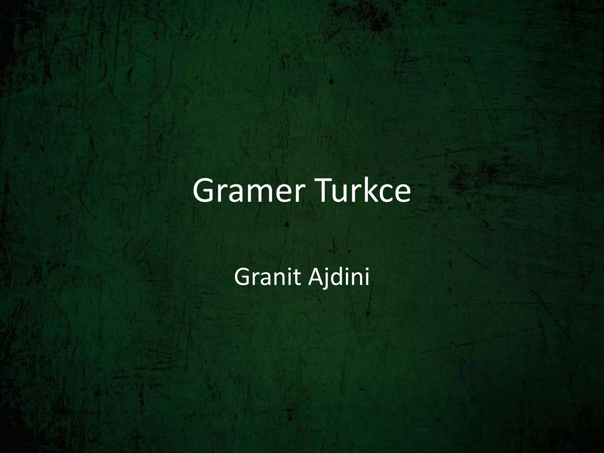 Turkish grammar (Türkçe dilbilgisi) | PPTX