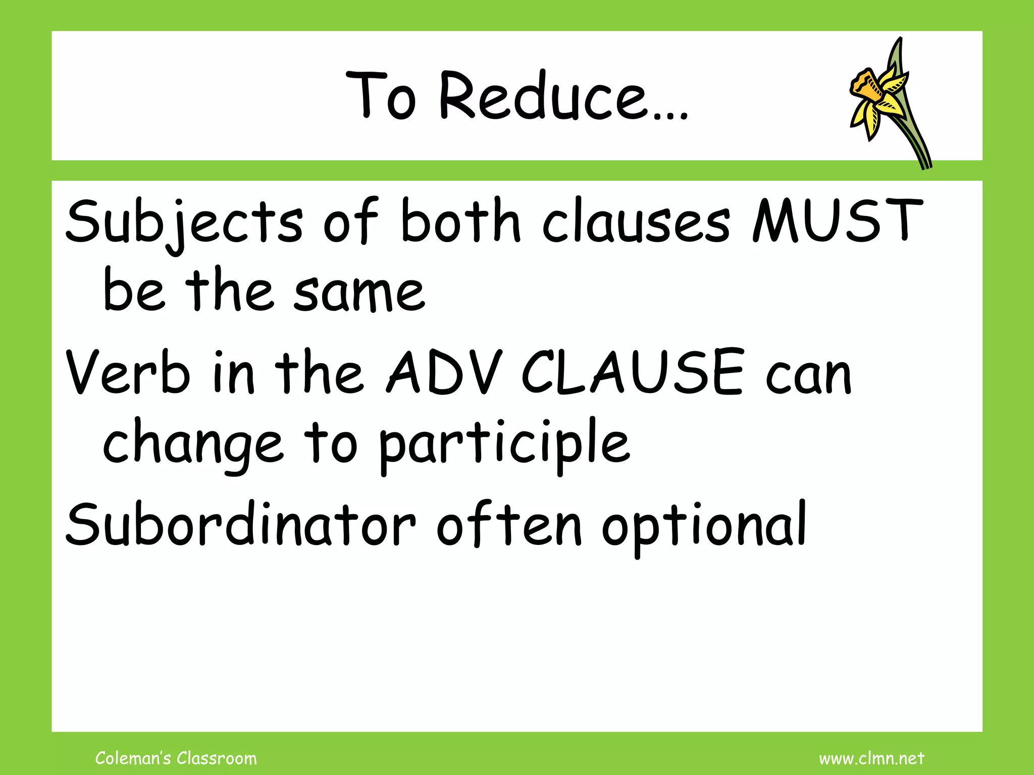 Adverb Clause Reduction with Practice | PPT
