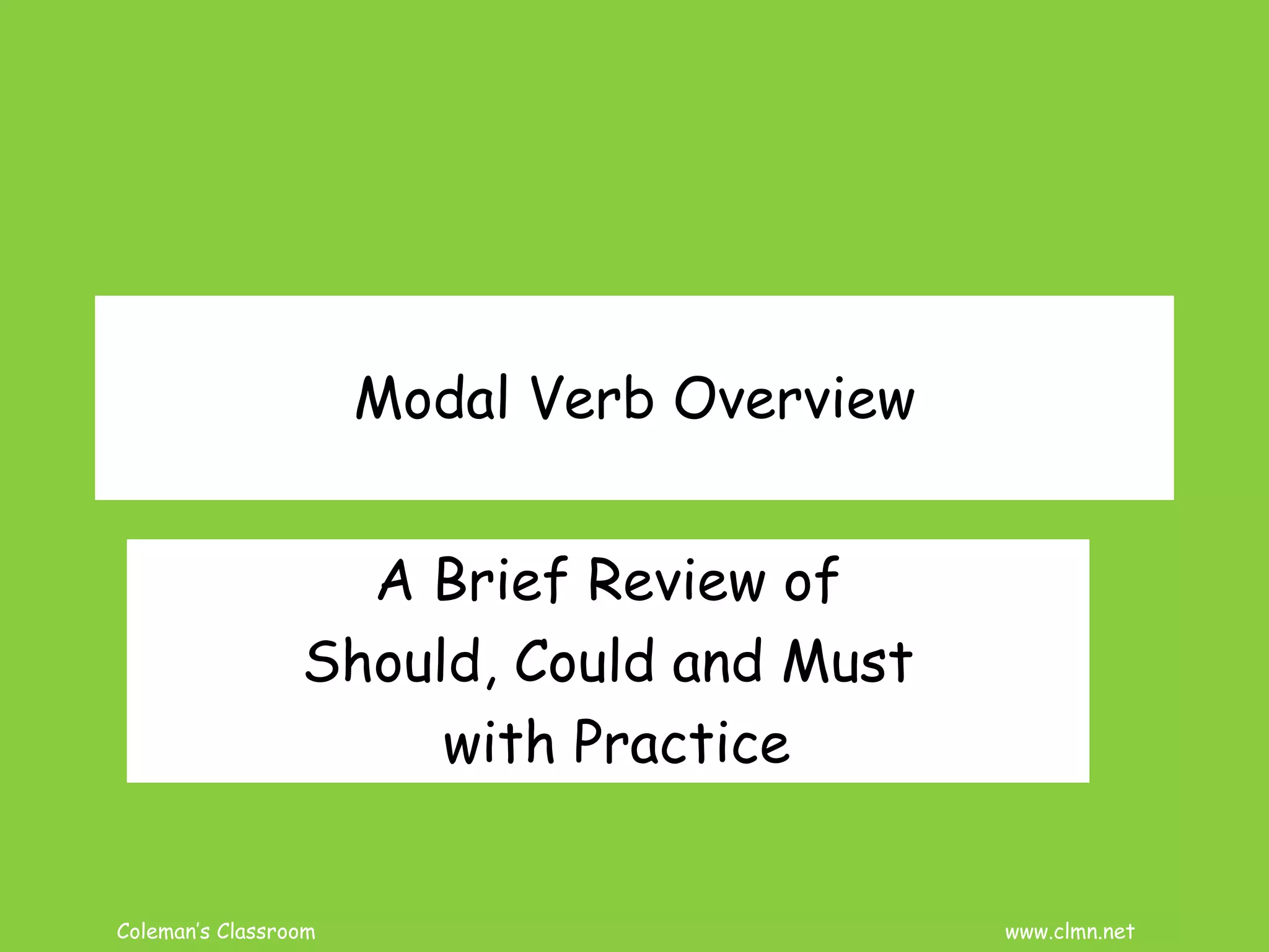 Review Modals Should, Could, and Must with Practice | PPTX