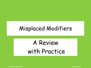 Review Misplaced Modifiers | PPT