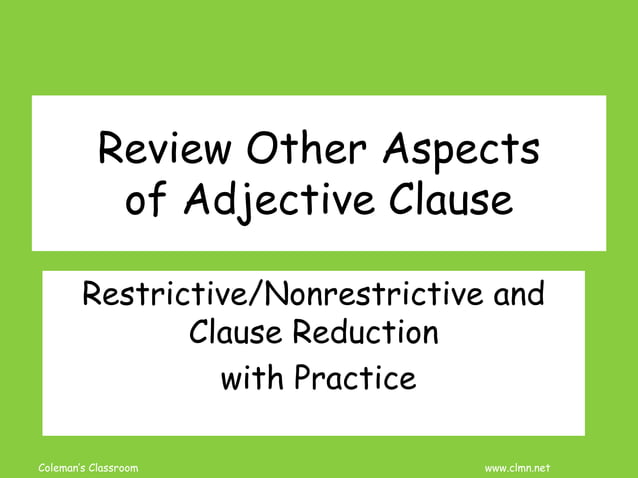 Review Restrictive/Nonrestrictive Adjective Clauses | PPTX