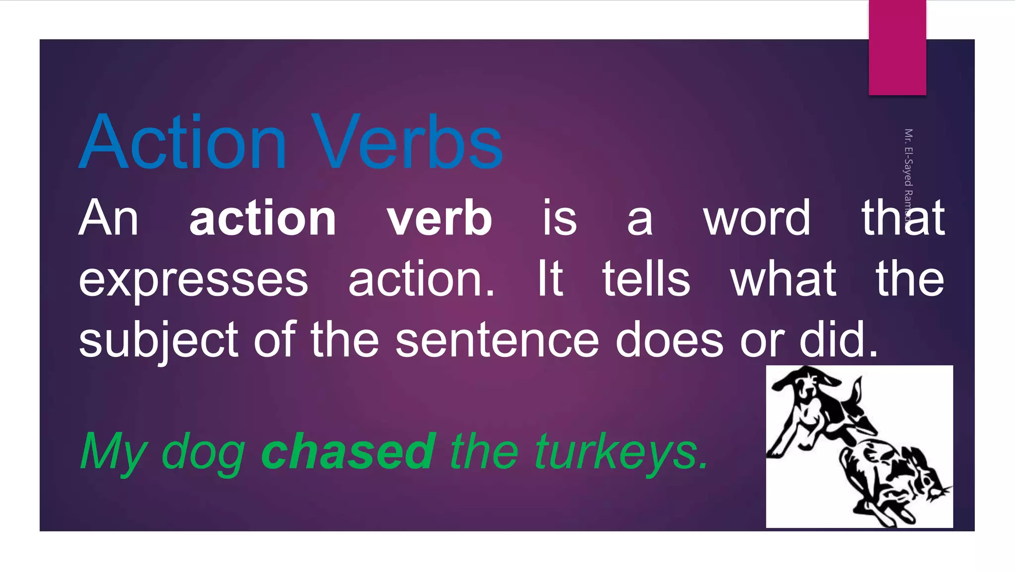 Action Verbs and Objects : http://bit.ly/2rZtVQ0 | PPT