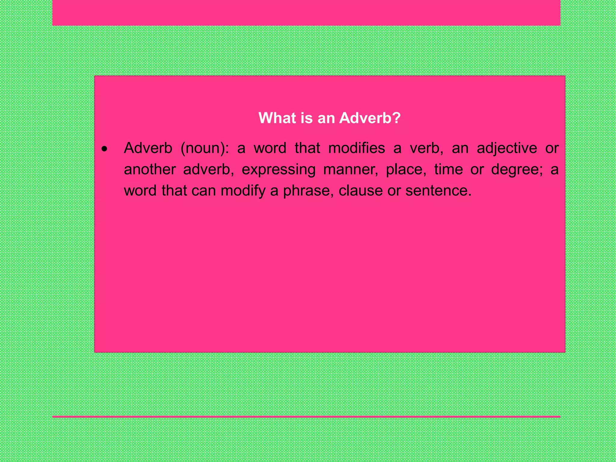 Grammar adverb | PPT