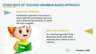 GRAMMAR-BASED APPROACH | PPTX