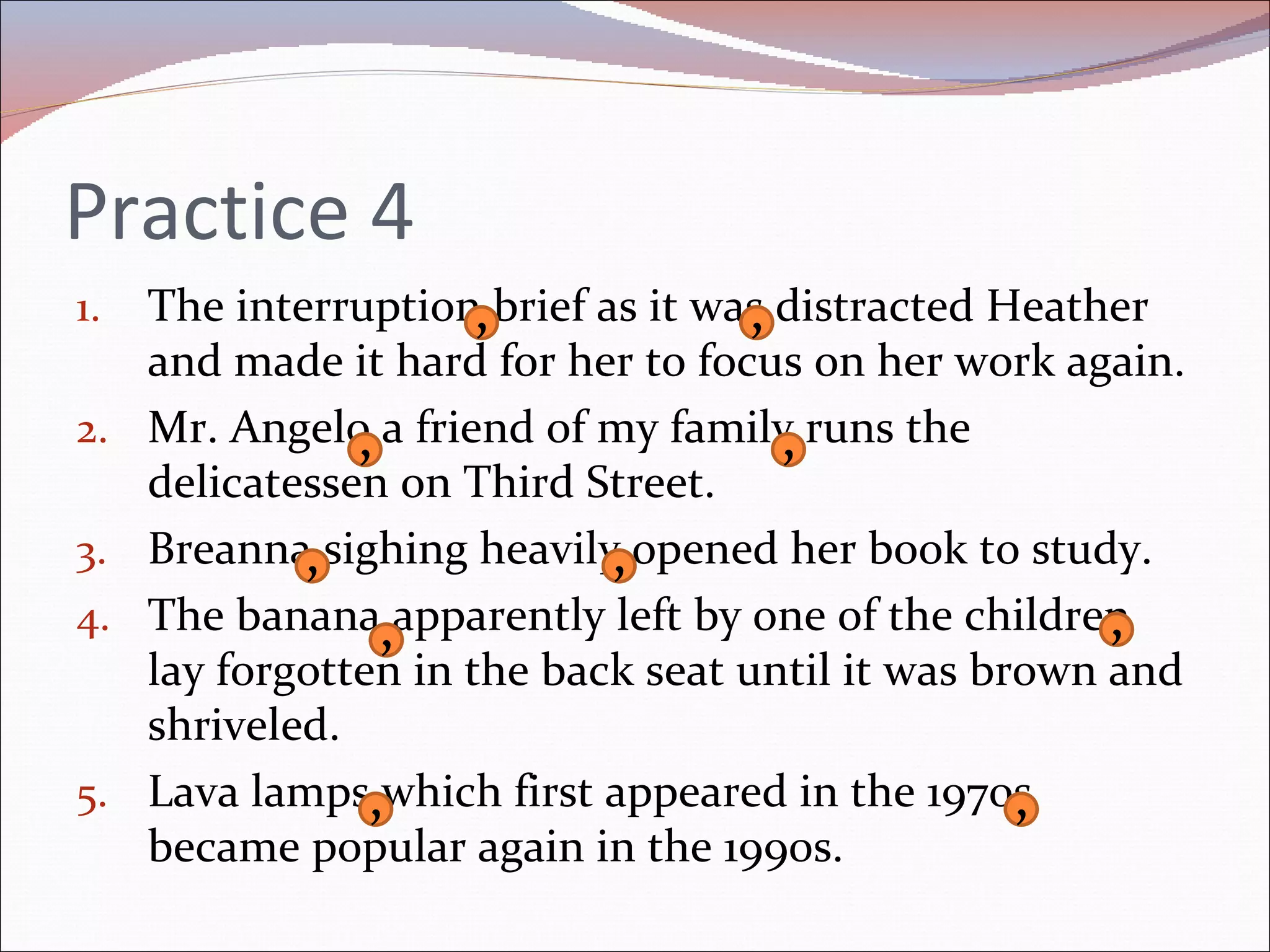 Punctuation - Commas & Comma Splices | PPT