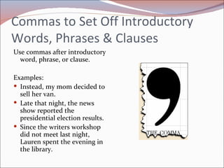 Punctuation - Commas & Comma Splices | PPT