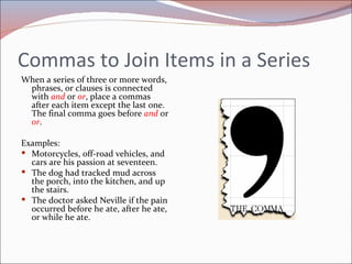 Punctuation - Commas & Comma Splices | PPT