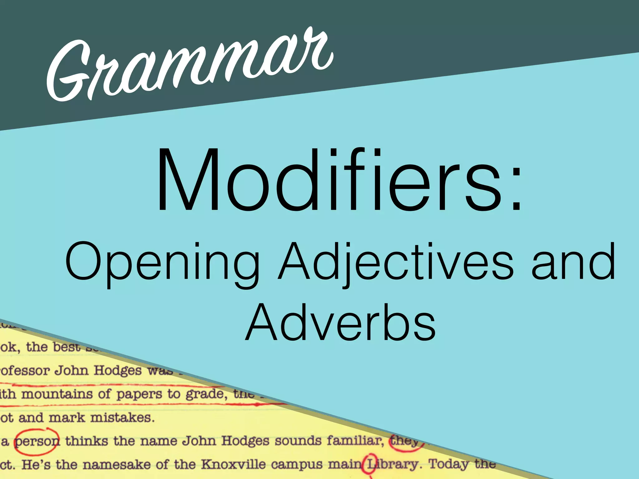 Opening Adjectives and Adverbs | PDF
