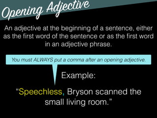 Grammar: Opening Adjectives & Adverbs | PDF