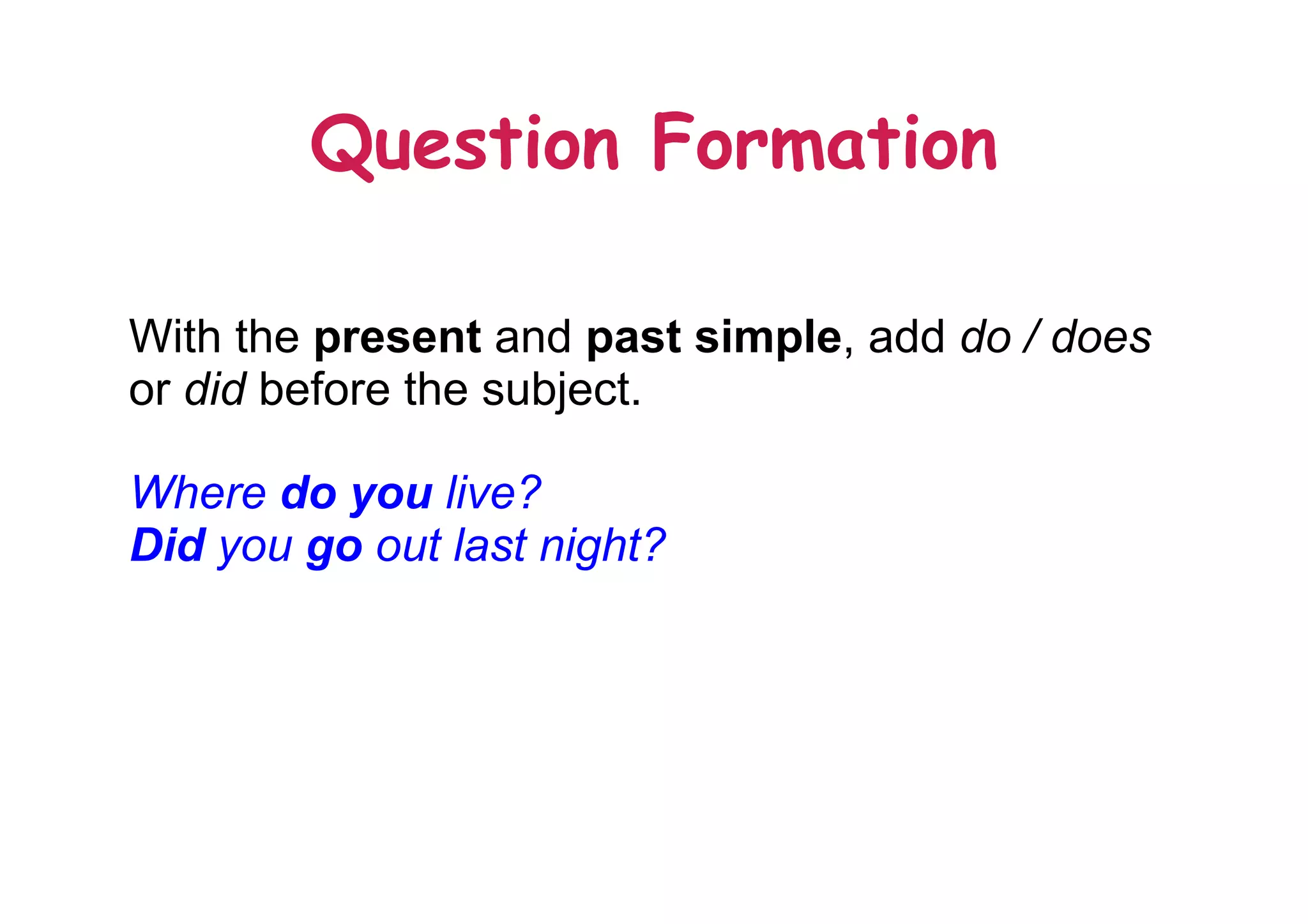 Grammar - question formation | PPT