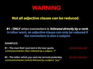 Grammar - Reducing Adjective Clause | PPTX