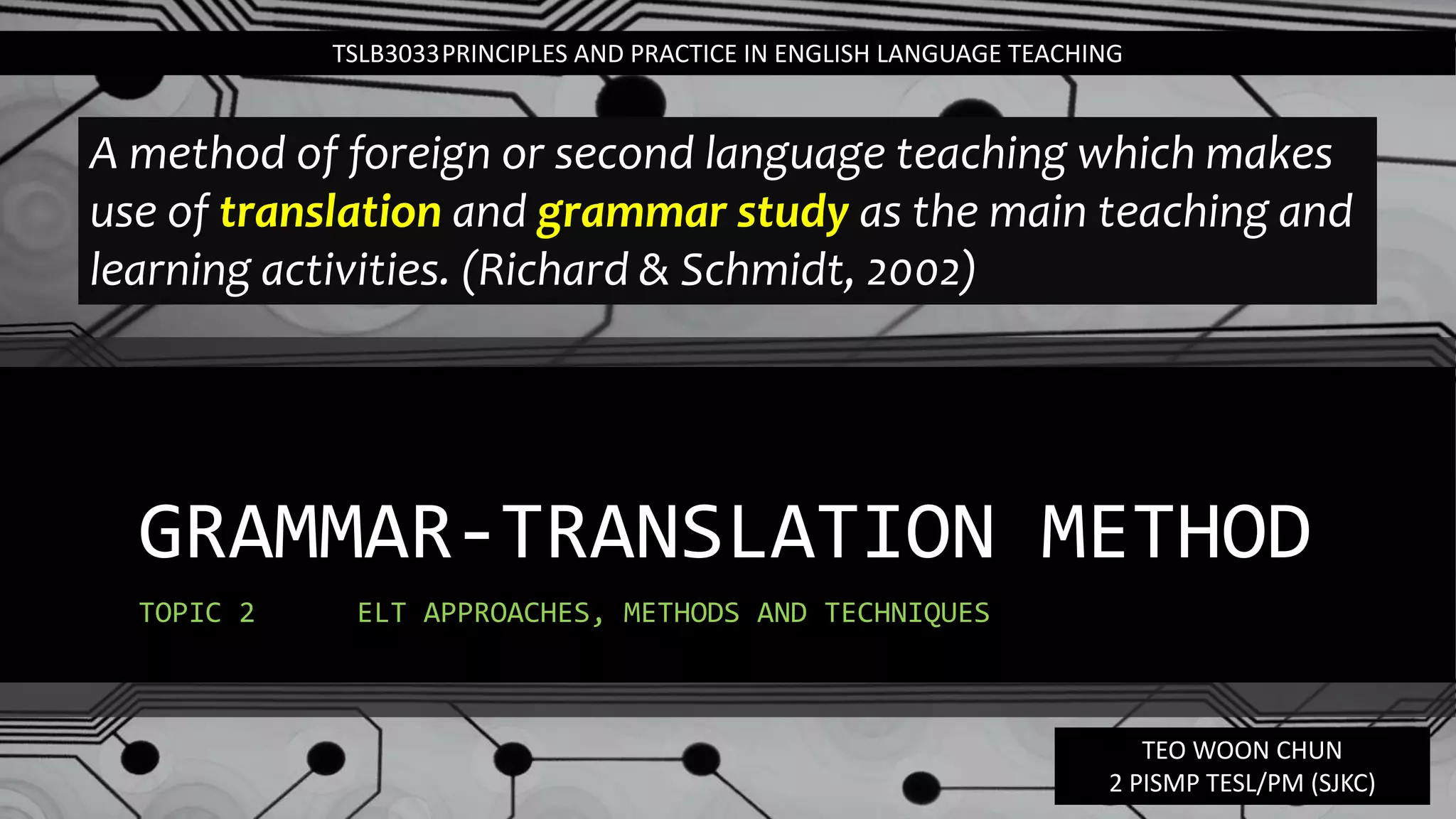 TSLB3033 Principles and Practice in English Language Teaching - Grammar ...