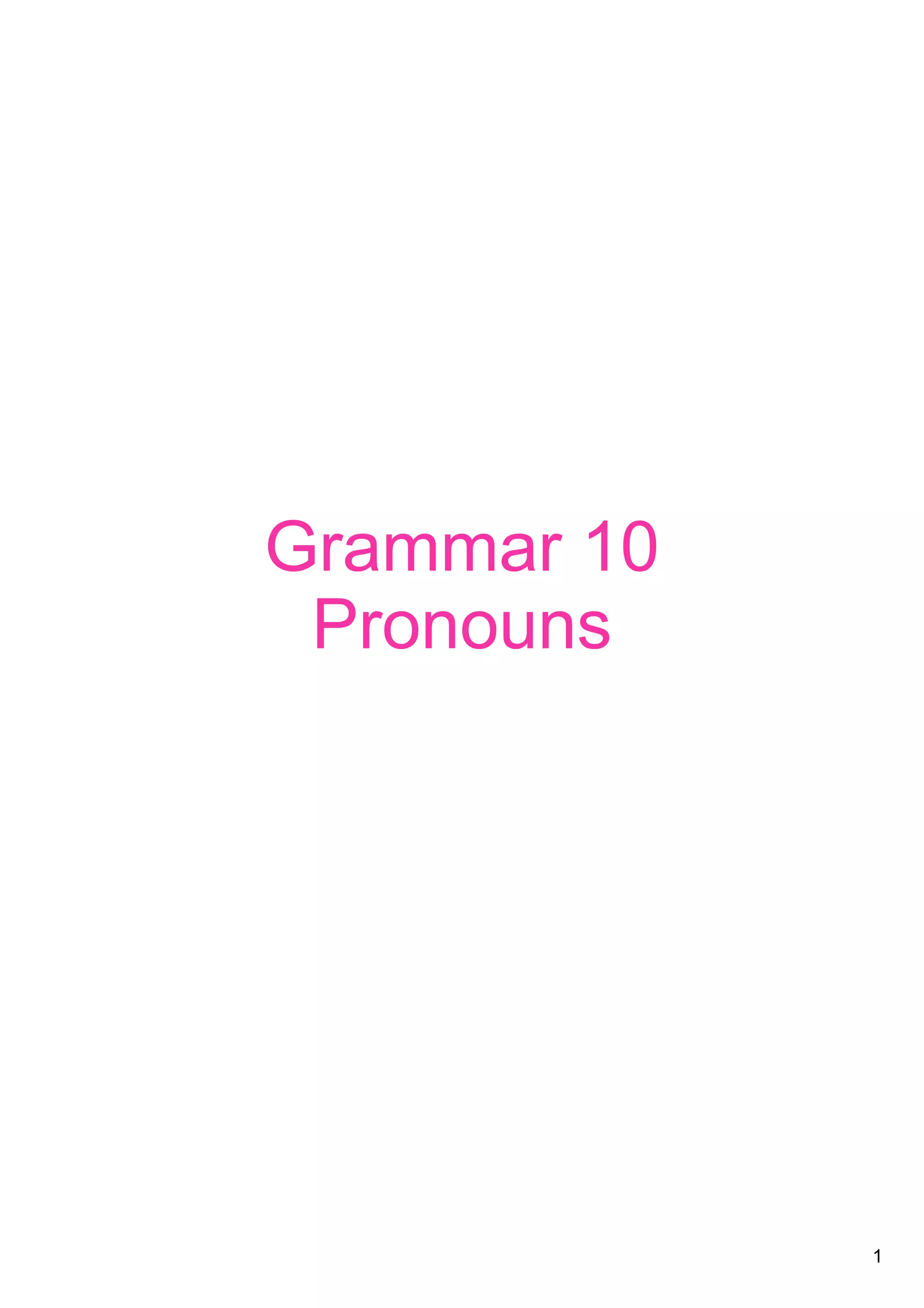 Grammar 10 - Pronouns | PDF