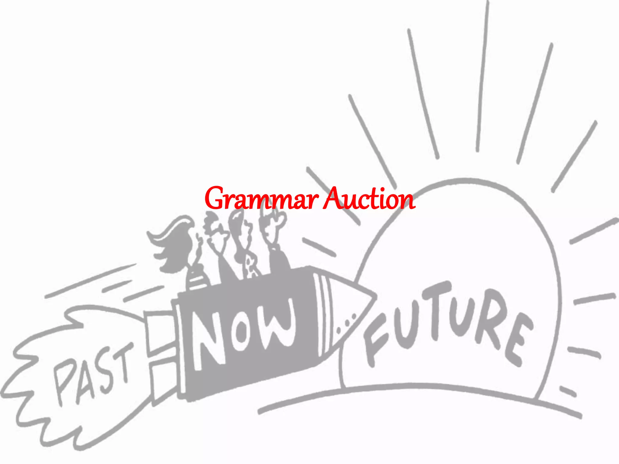Grammar auction future tenses | PPTX