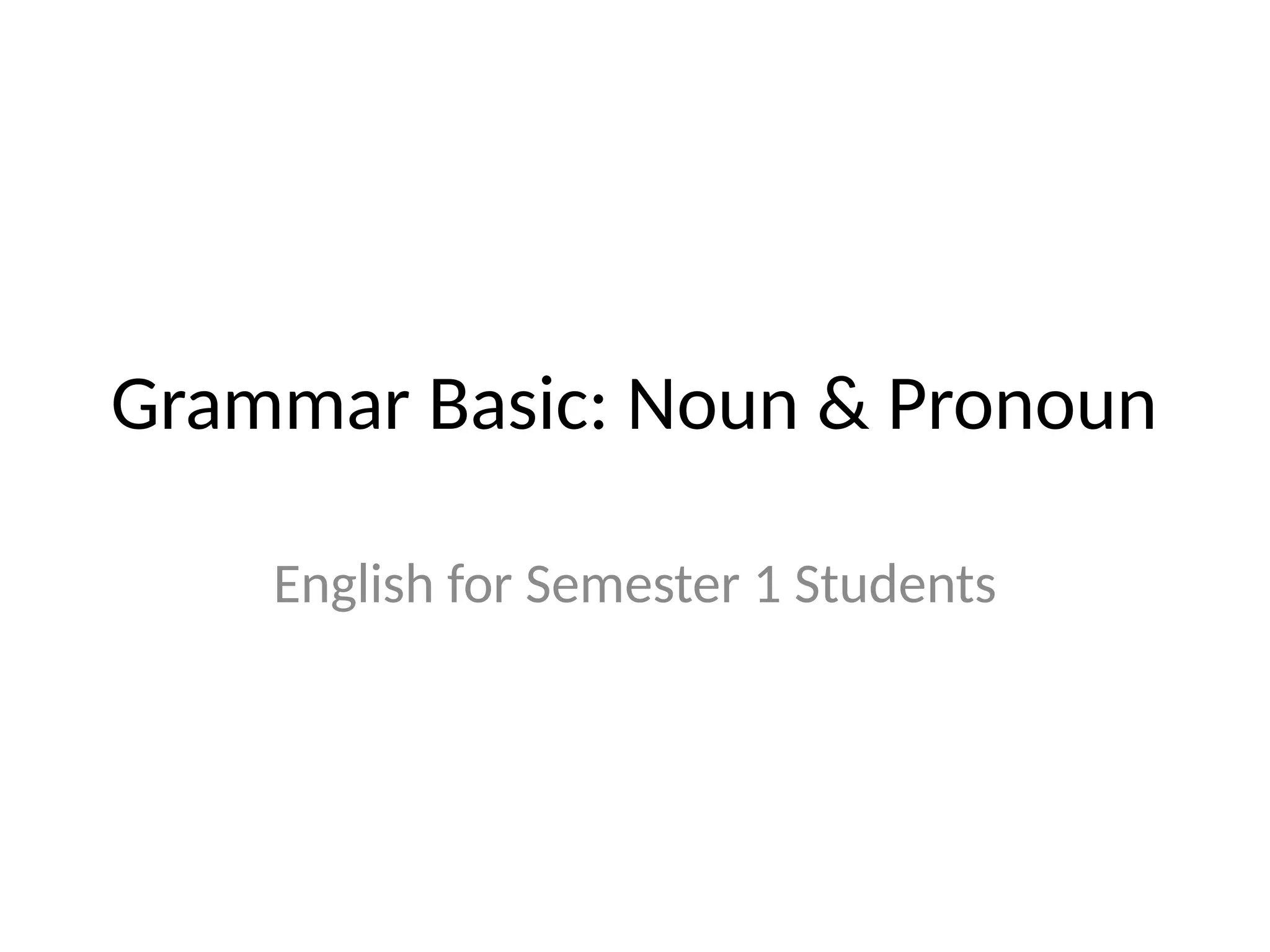 Grammar_Basic_Noun_Pronoun_Countable_Uncountable.pptx