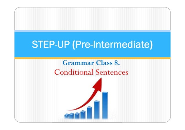 Grammar class 8. Conditionals | PDF | First Aid | Injuries