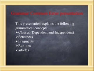 Grammar common error presentations | PPTX