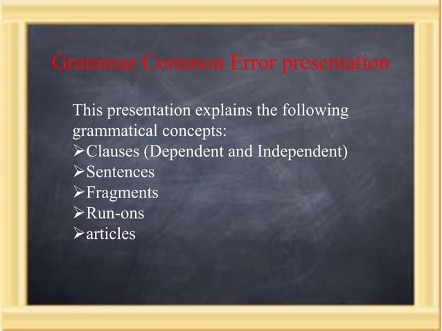 Grammar common error presentations | PPTX | Homework and Study | Education