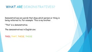 Grammar demonstratives | PPTX