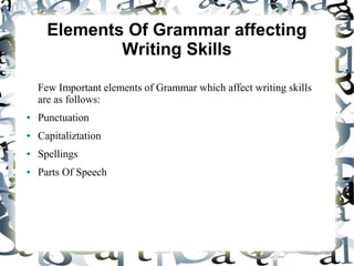 Grammar elements and their effect on writing | ODP