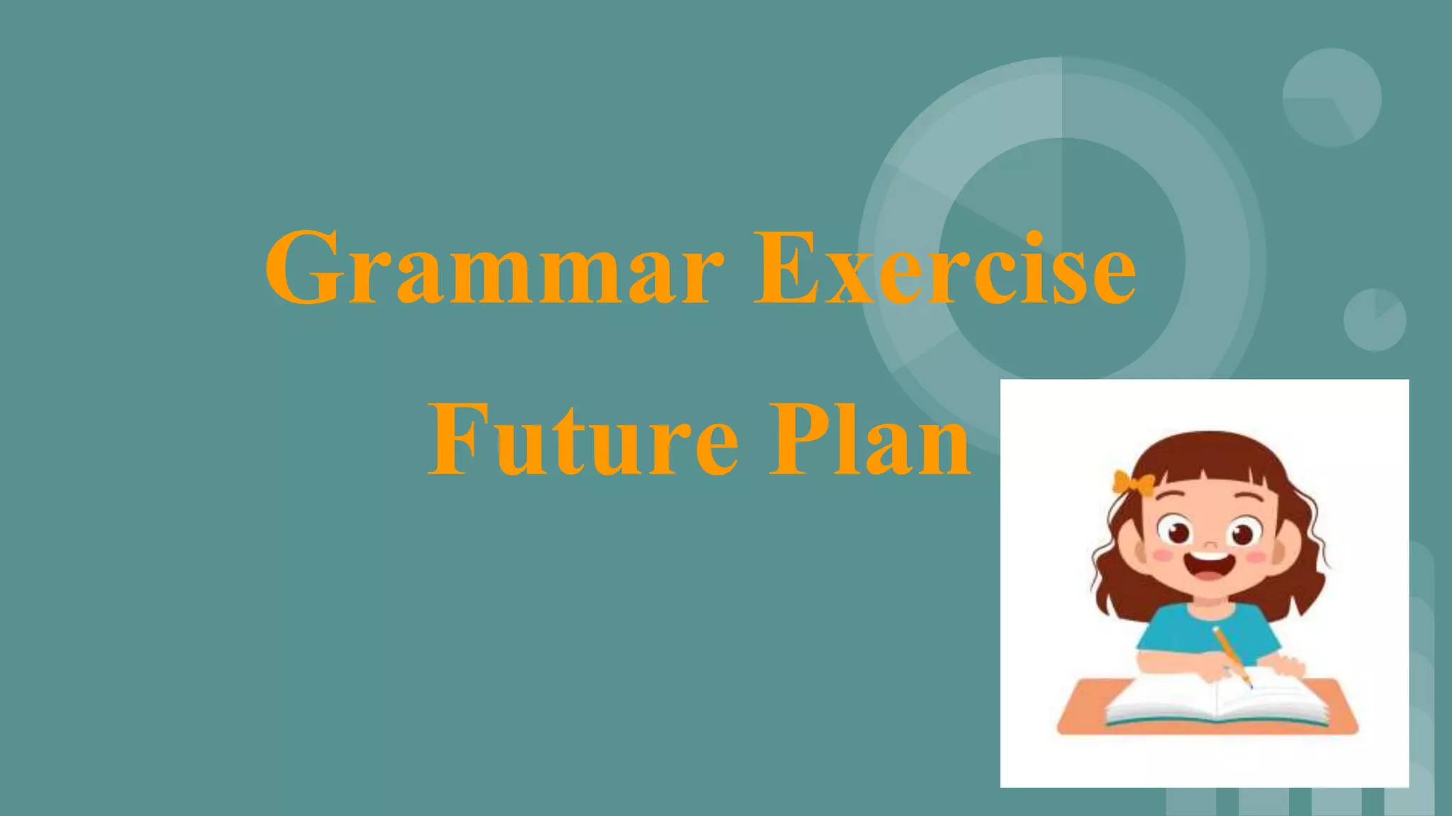 Grammar Exercises - Future | PPT