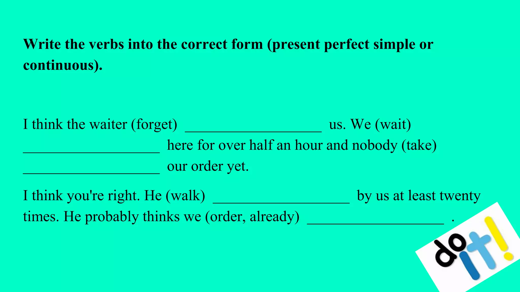 Grammar Exercises Perfect | PPTX