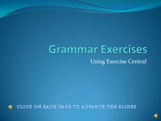 Grammar exercises power point | PPTX