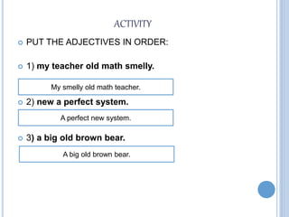 Grammar five order of adjectives | PPTX