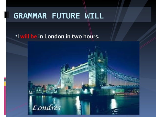 Grammar future will | PPT