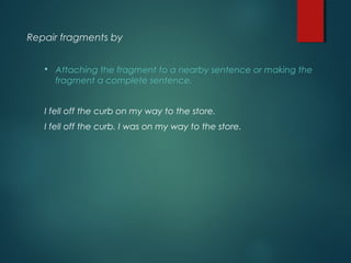 Grammar grips fragments and_comma_spl | PPT