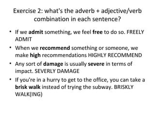 Grammar ii adverbs and adjectives | PPT