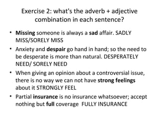 Grammar ii adverbs and adjectives | PPT