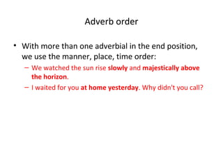 Grammar ii adverbs and adjectives | PPT