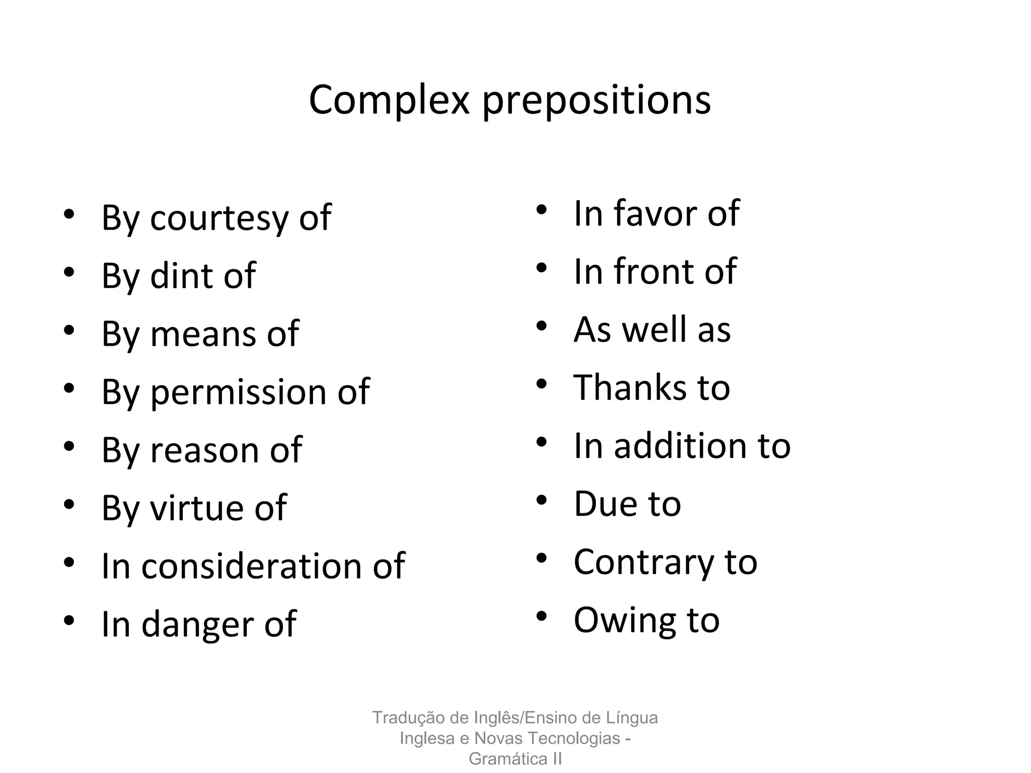 Grammar ii prepositions and conjunctions | PPT