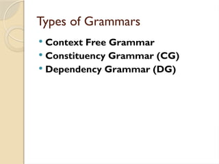 Grammar rules in English, Dependency Parsing, Shallow parsing | PPT