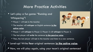 Grammar Lesson 7 - Active vs. Passive Voice.pptx