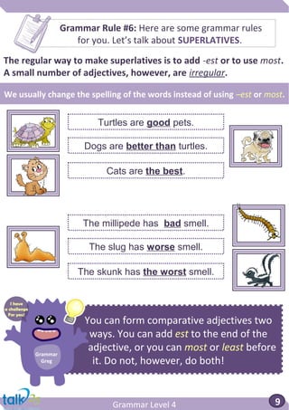 Grammar level 4 unit 6_lesson 2_comparatives and superlatives | PPT | Pets