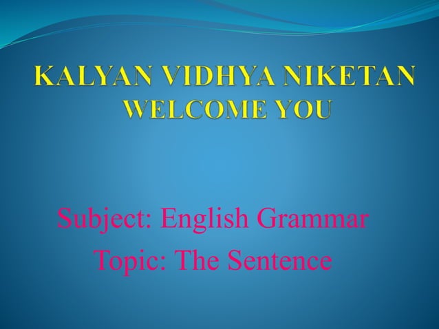 Grammar ppt 1 the sentence | PPT
