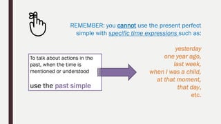 grammar - Present perfect and past simple | PDF