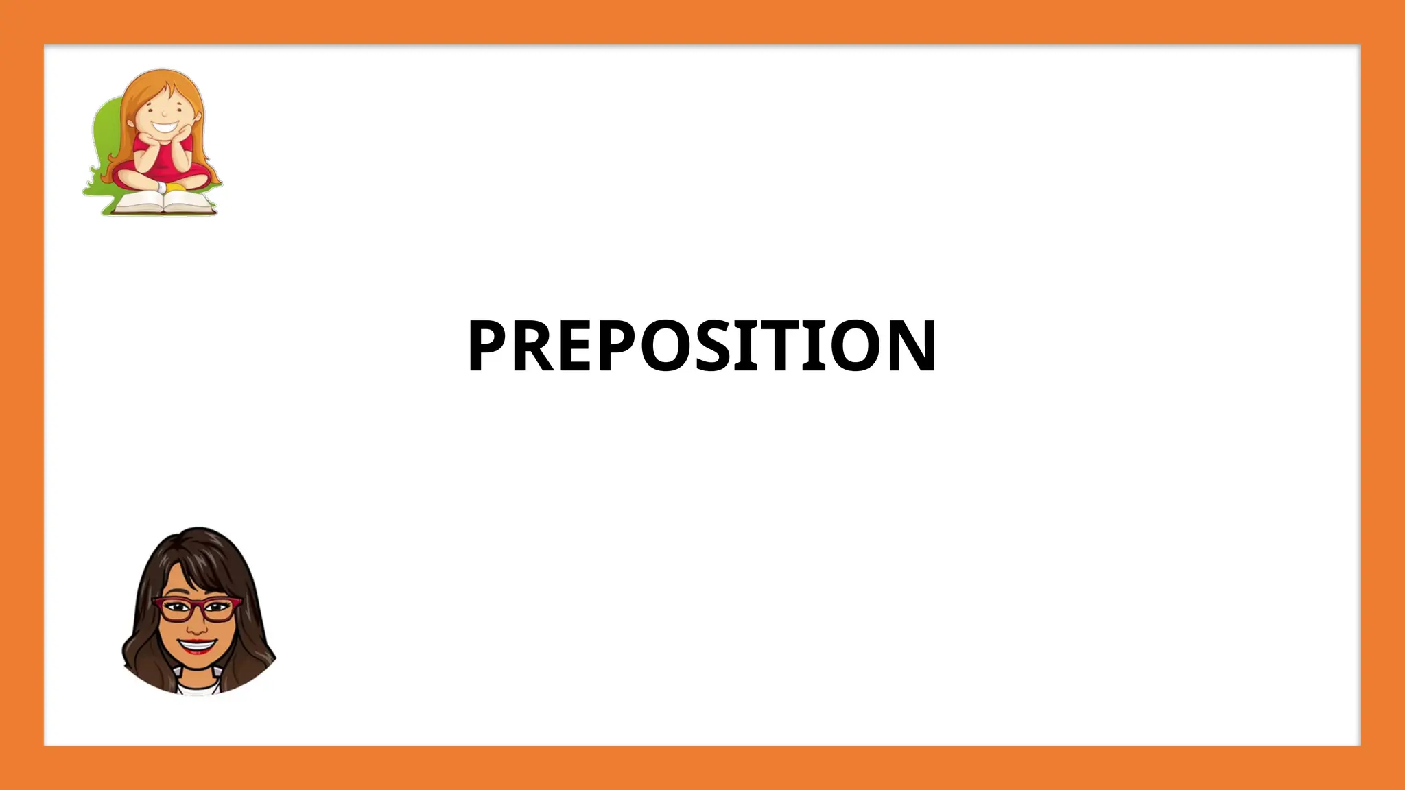 GRAMMAR PREPOSITION WEEK 8 CLASS 1 OVERCOMERS TERM 2021.pptx