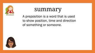 GRAMMAR PREPOSITION WEEK 8 CLASS 1 OVERCOMERS TERM 2021.pptx