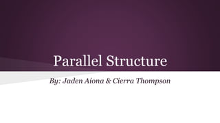 General Rules of Parallel Structure | PPTX