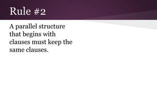 General Rules of Parallel Structure | PPTX